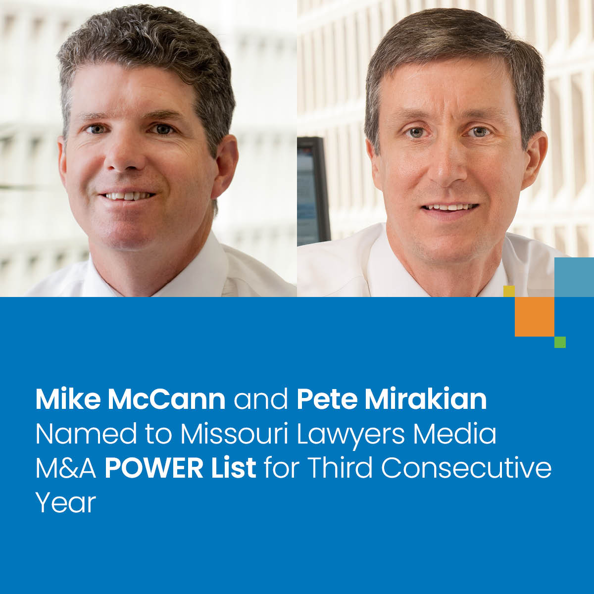 Mike McCann and Pete Mirakian Named to Missouri Lawyers Media M&A POWER ...