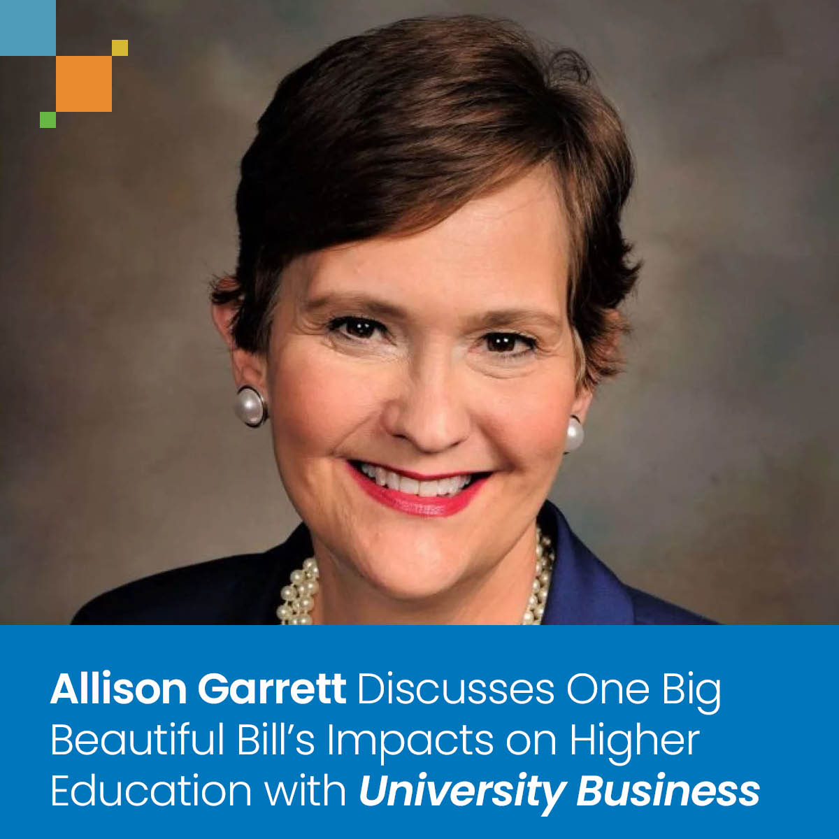 Allison Garrett Discusses One Big Beautiful Bill’s Impacts on Higher ...