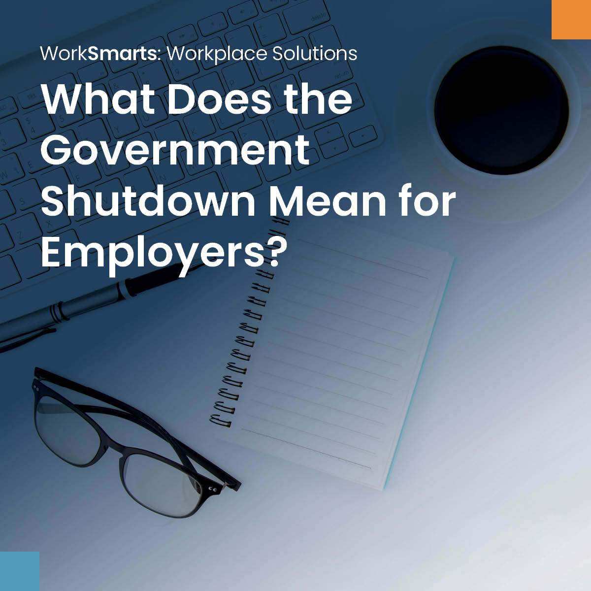 What Does the Government Shutdown Mean for Employers? - Spencer Fane