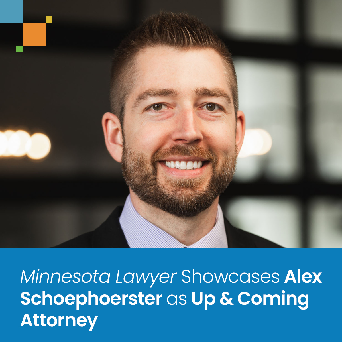 Minnesota Lawyer Showcases Alex Schoephoerster as Up & Coming Attorney ...