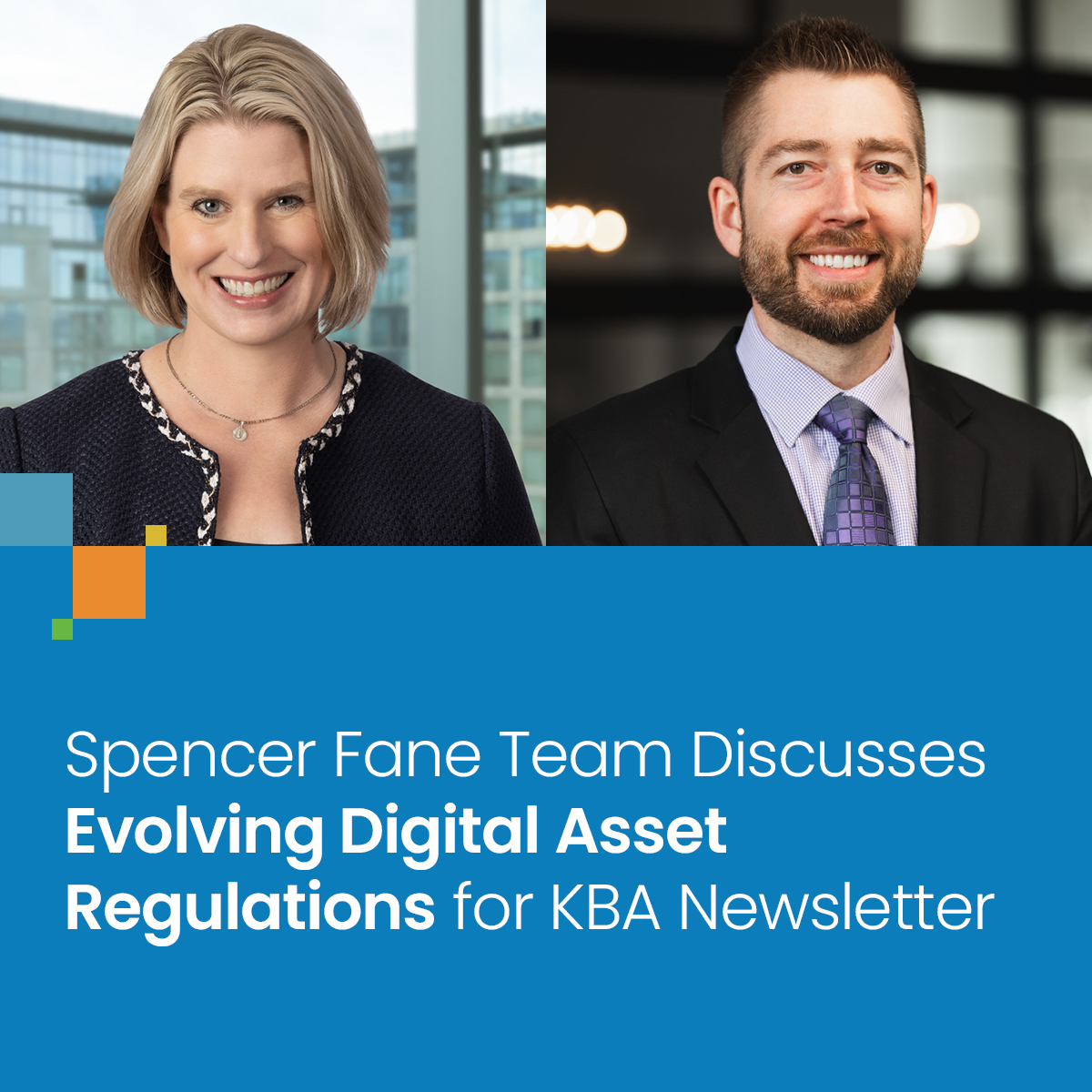 Spencer Fane Team Discusses Evolving Digital Asset Regulations for KBA Newsletter - Spencer Fane