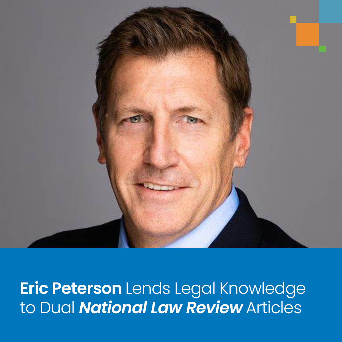 Eric Peterson Lends Legal Knowledge to Dual National Law Review Articles - Spencer Fane