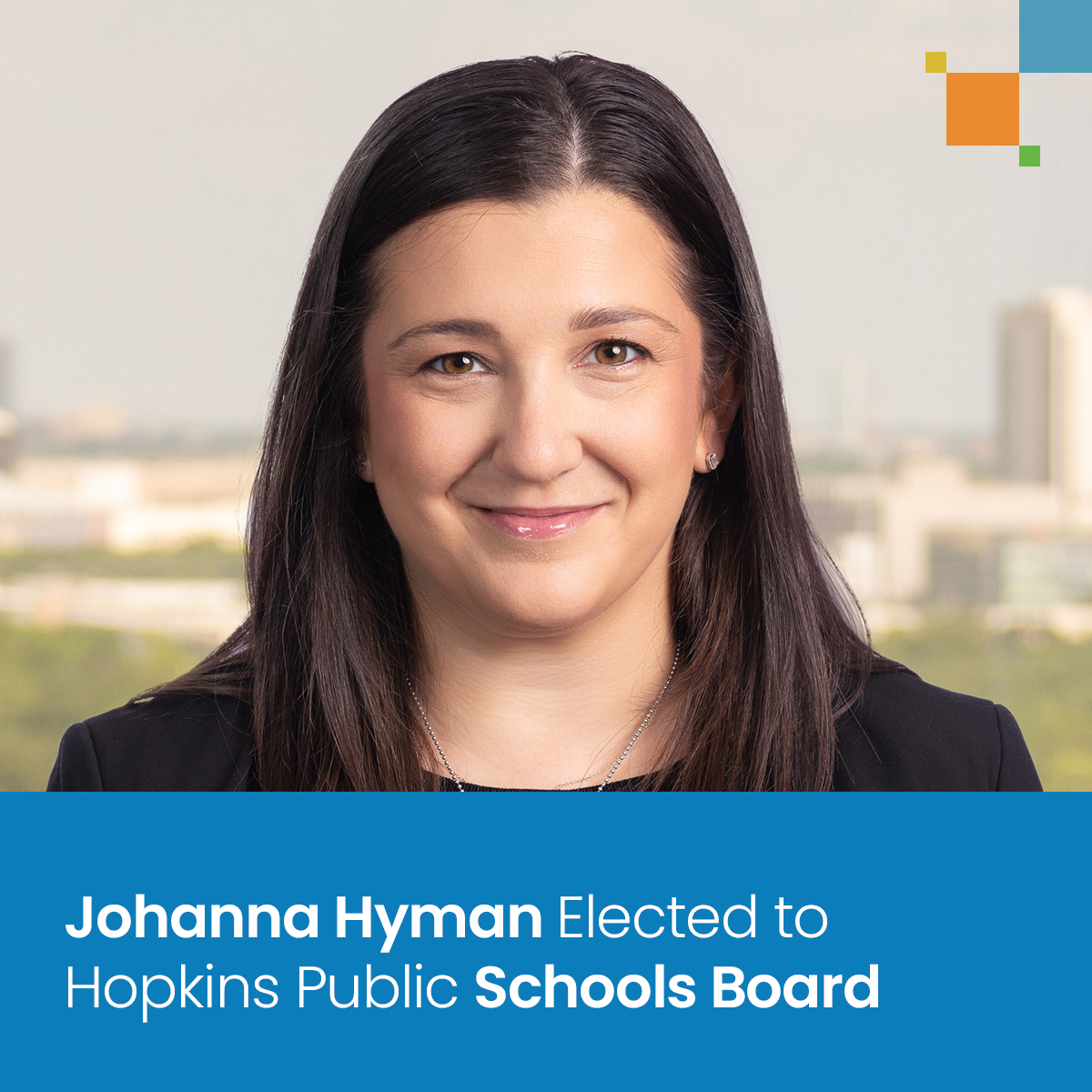 Johanna Hyman Elected to Hopkins Public Schools Board - Spencer Fane