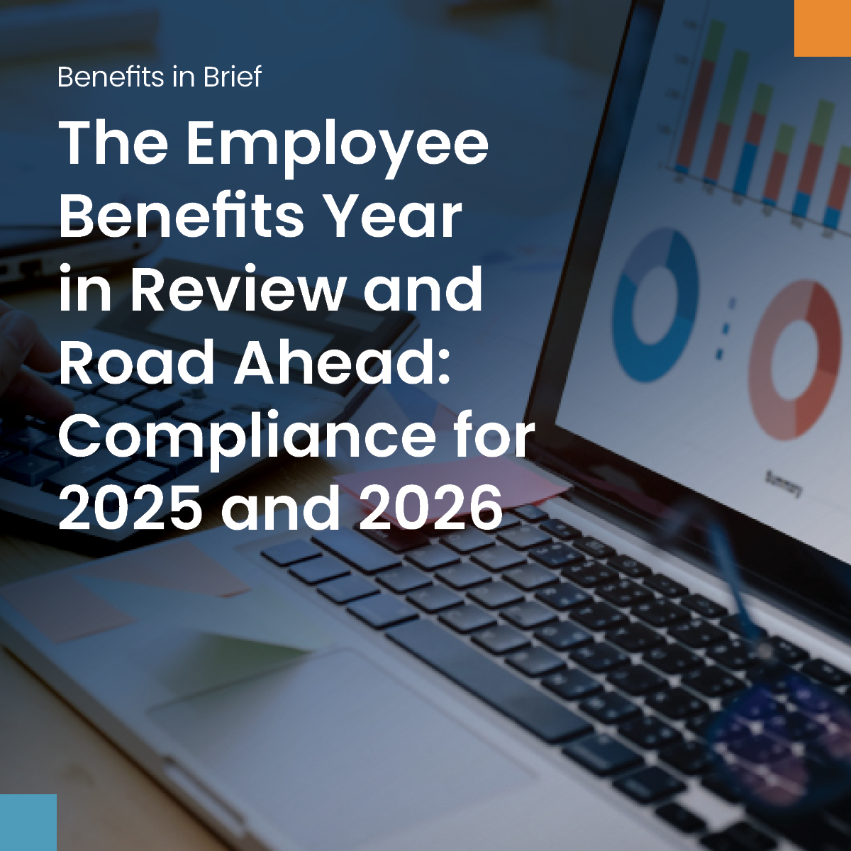 The Employee Benefits Year in Review and Road Ahead: Compliance for ...