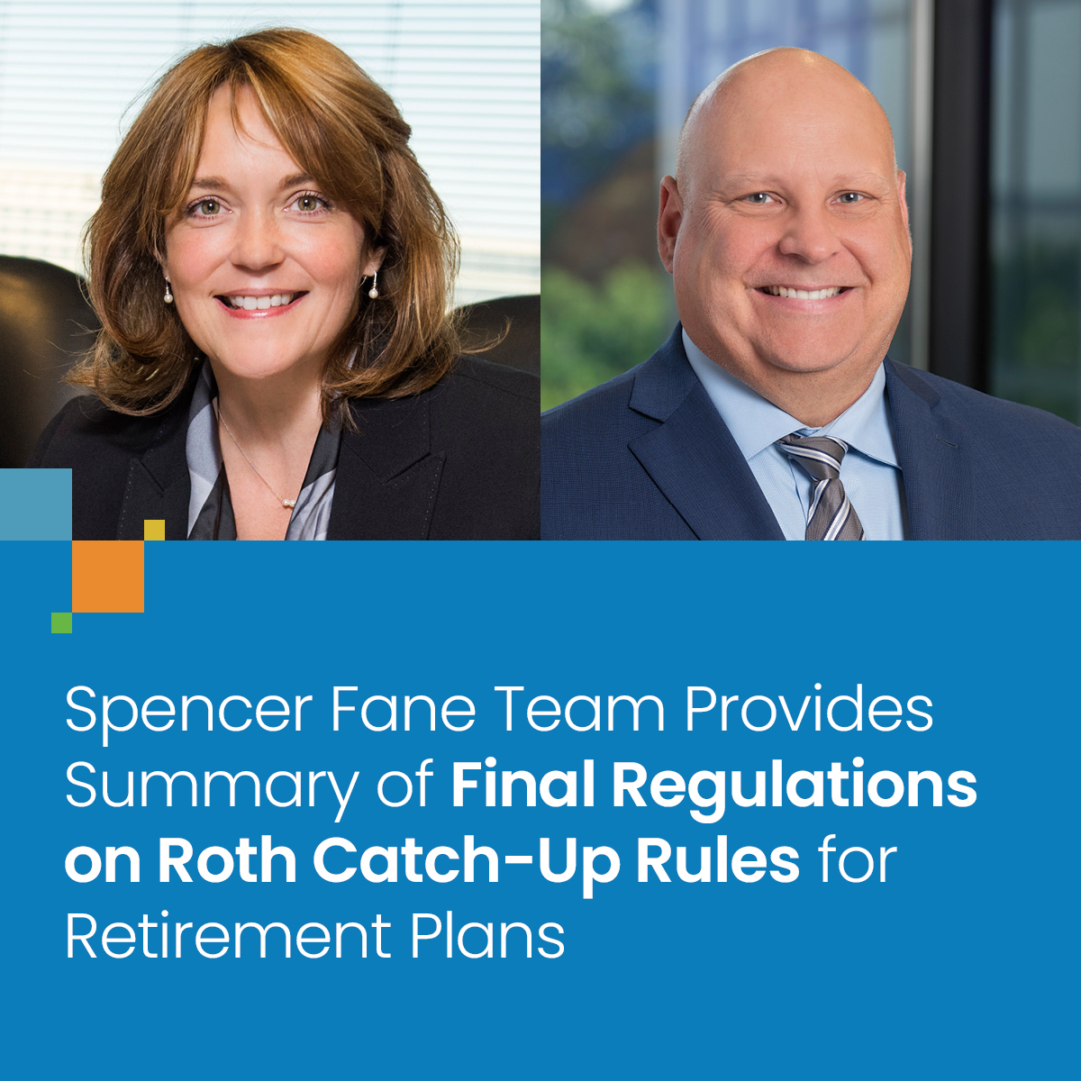 Spencer Fane Team Provides Summary of Final Regulations on Roth Catch ...