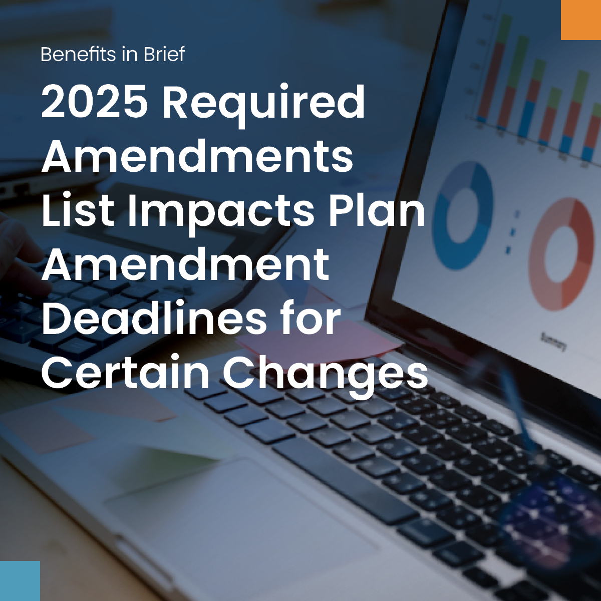 2025 Required Amendments List Impacts Plan Amendment Deadlines for ...