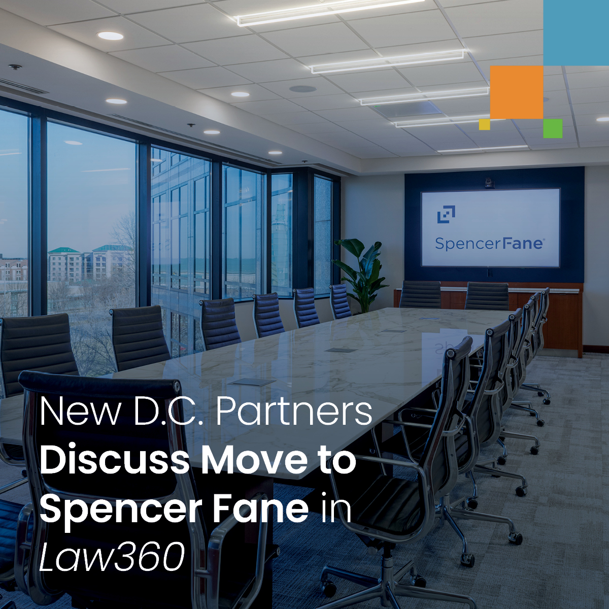 New D.C. Partners Discuss Move to Spencer Fane in Law360 - Spencer Fane